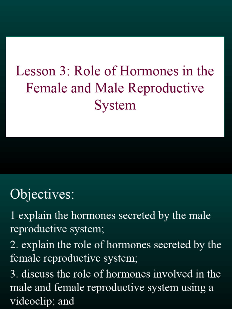 Lesson 3: Role of Hormones in The Female and Male Reproductive System | PDF | Reproductive ...