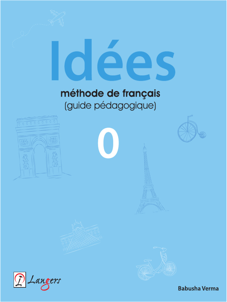 Idées-0-Méthode de Français-Guide Pédagogique | PDF