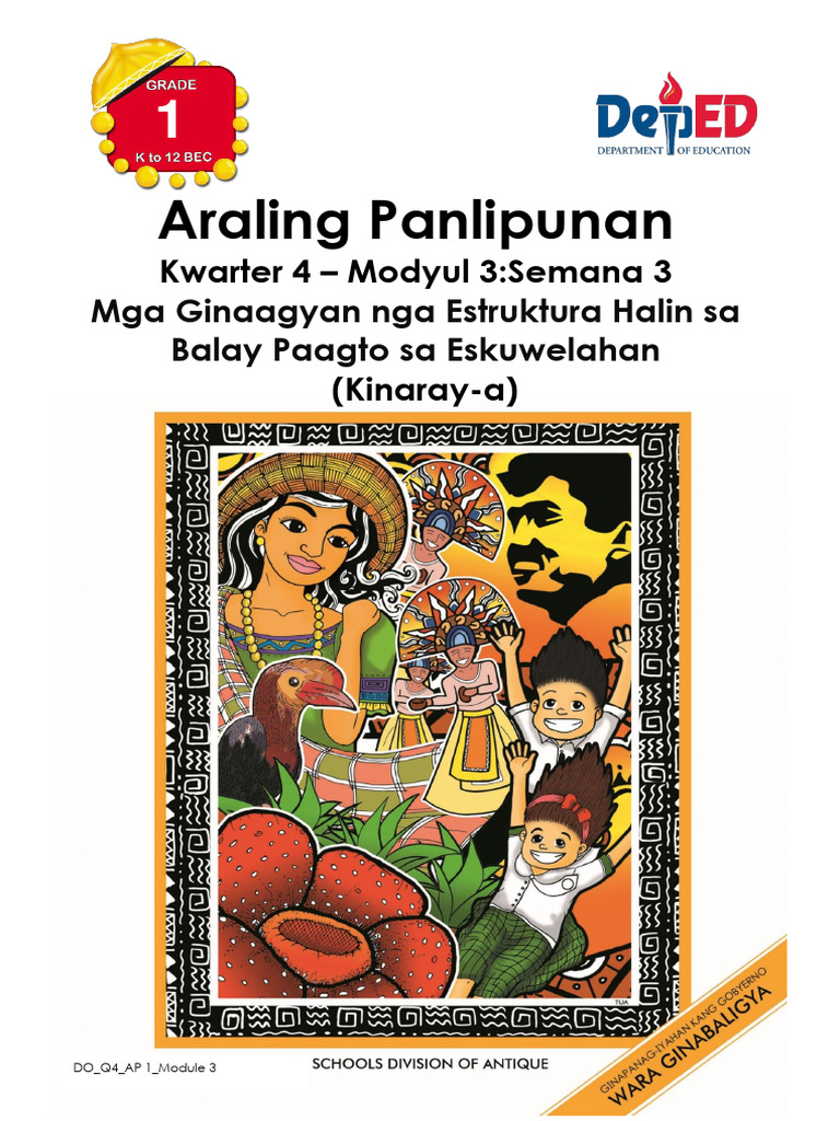 AP1 Q4 Modyul 3 Semana3 Mga Ginaagyang Nga Estruktura Halin Sa Balay Paagto Sa Eskwelahan by ...
