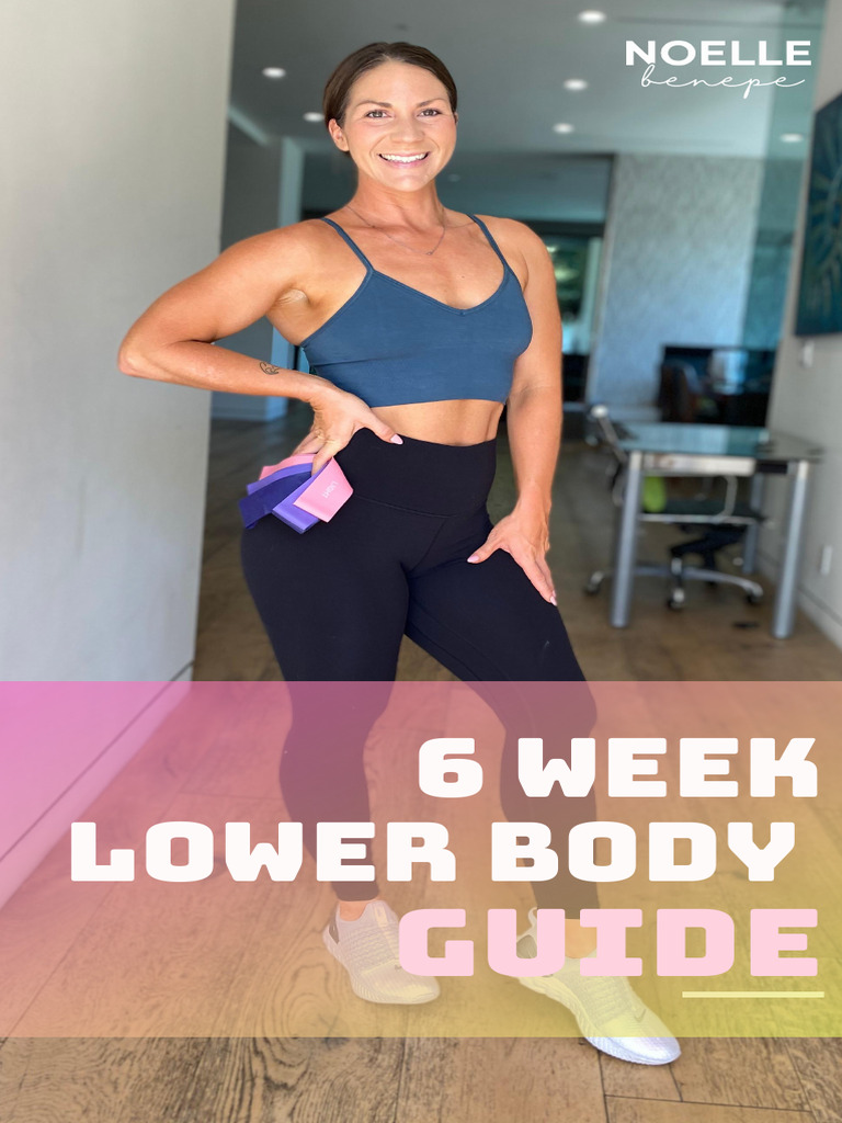 6-Week Lower Body Workout Plan | PDF | Weight Training | Physical Fitness