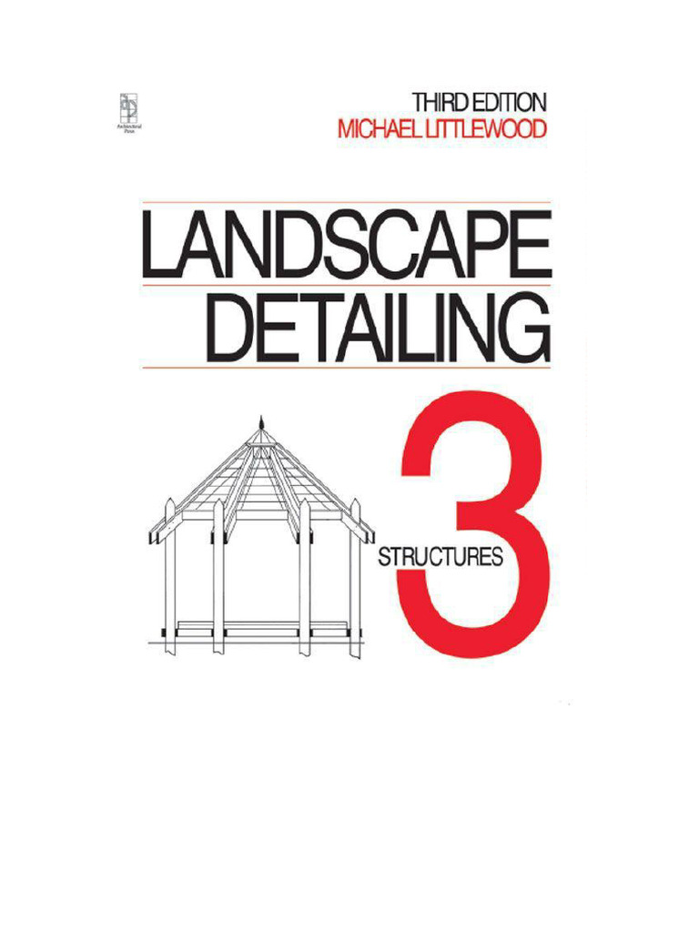 Landscape Detailing Volume 3 Structures | Download Free PDF | Framing ...
