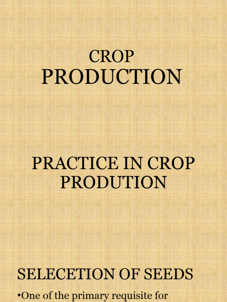 CROP-PRODUCTION-3 | PDF | Seed | Grafting