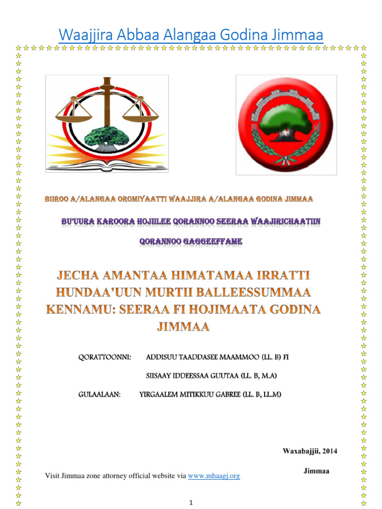 Jecha Amantaaf Waakkii Irrattii Hundaaun Murtii Balleessuummaa Keennamuu. Seeraafi Hojimaata ...