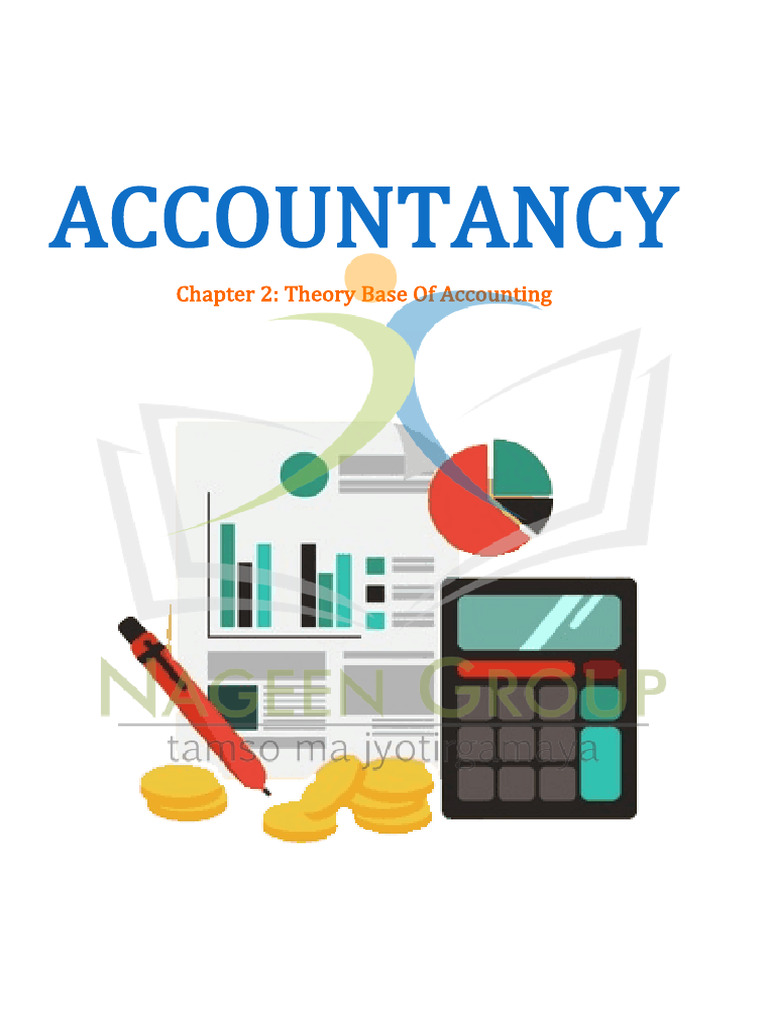 Class 11 Accountancy 2023-24 Notes Chapter 2 Theory Base of Accounting ...