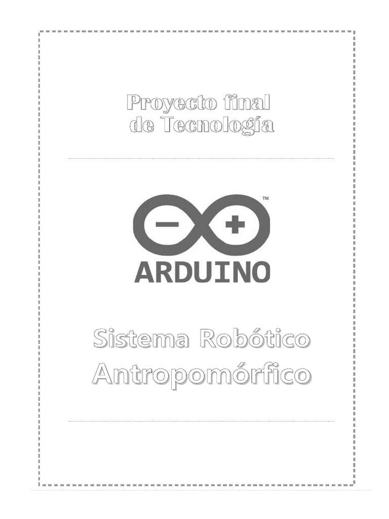 2018_Proyecto_Final_Tecnologia_PRACTICA_ARDUINO_MI_ROBOT | PDF | Entorno de desarrollo integrado ...