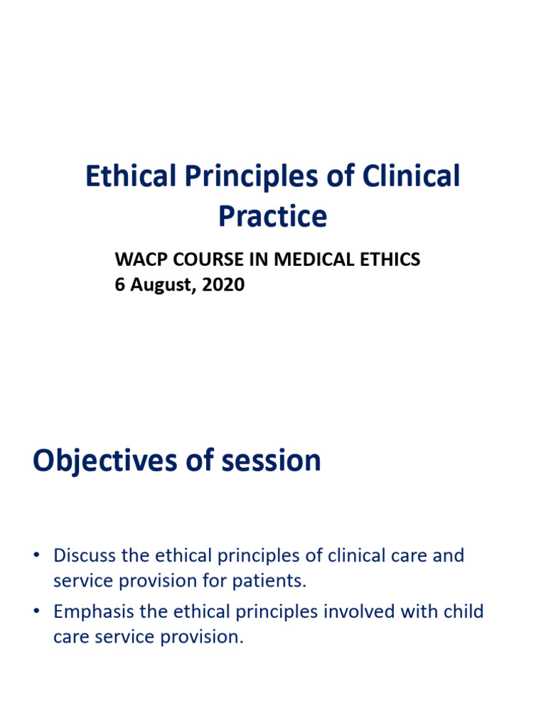 Ethical Principles of Clinical Care 2020 | PDF | Autonomy | Health Care