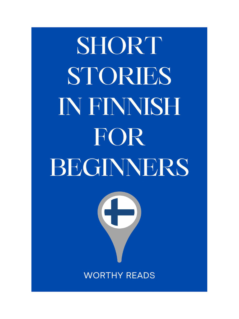 Short Stories in Finnish For Beginners | PDF | Language Acquisition ...