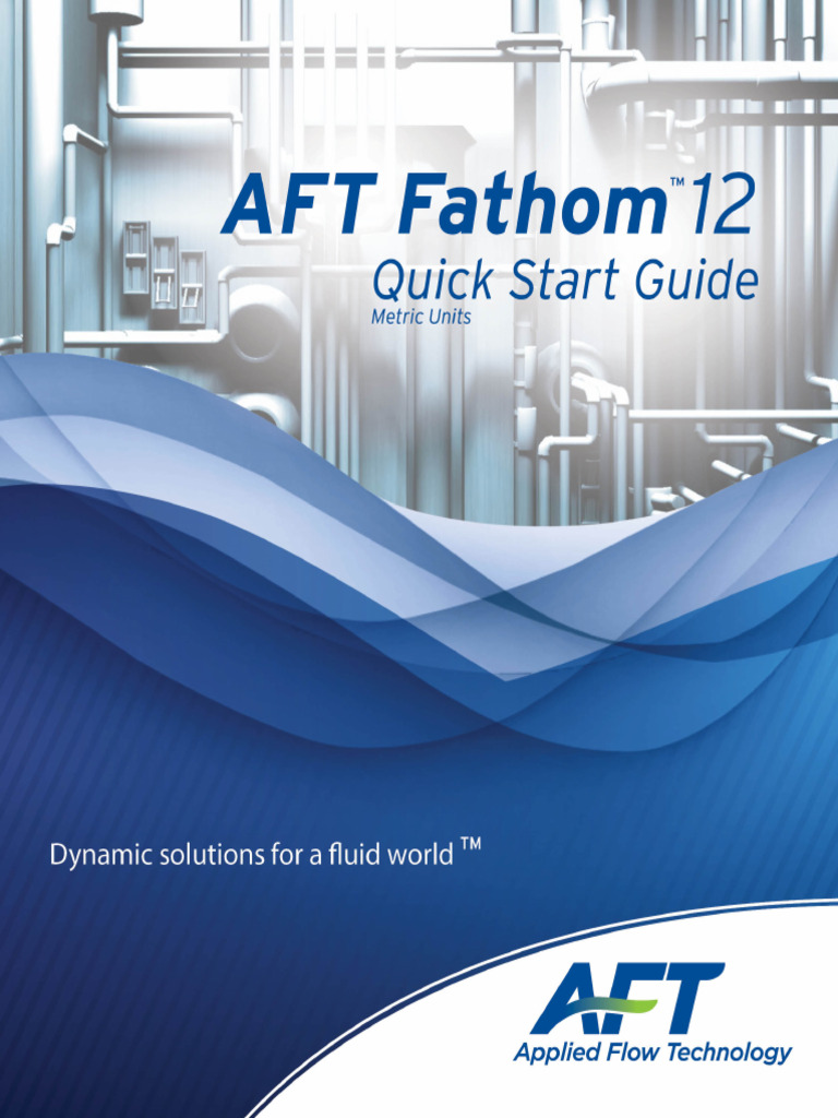 AFT Fathom12 Quick Start Metric Units | PDF | Fluid Dynamics | Pump