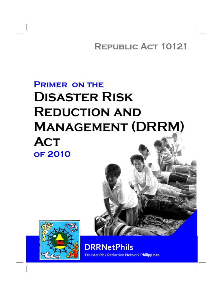 Overview of the DRRM Act 2010 | PDF | Natural Disasters | Disaster Risk Reduction