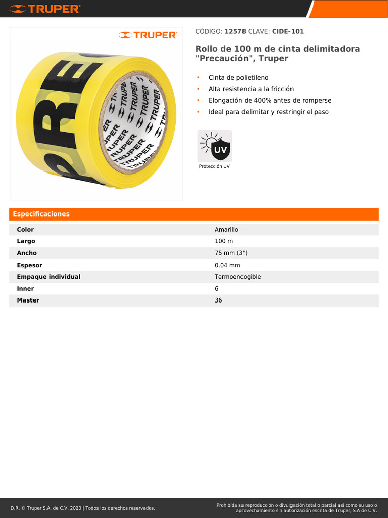Rollo de 100 M de Cinta Delimitadora "Precaución", Truper | PDF