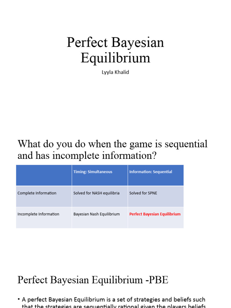 Perfect Bayesian Equilibirum | PDF | Moral Hazard | Mathematical Economics
