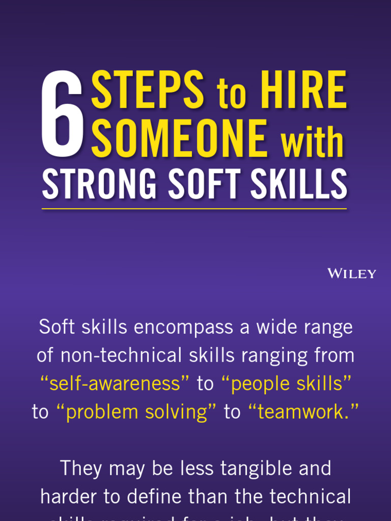 6 Steps To Hire Someone With Strong Soft Skills Af | PDF | Recruitment ...