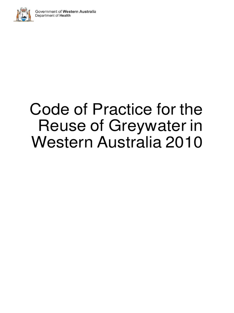 Code of Practice For The Reuse of Greywater in Western Australia (2010 ...