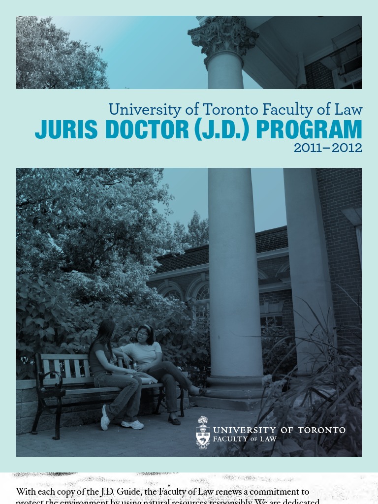 Juris Doctor (J.D.) Program: University of Toronto Faculty of Law 2011 ...
