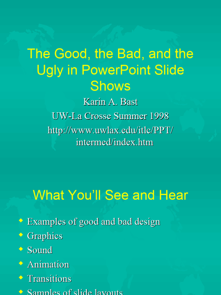 Good Bad and Ugly in Powerpoint | PDF | Microsoft Power Point