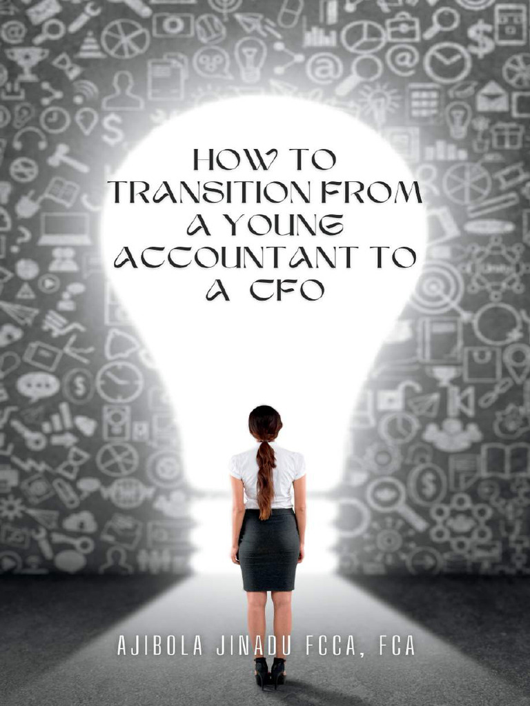 How To Transition From A Young Accountant To A CFO Oisjlp | PDF
