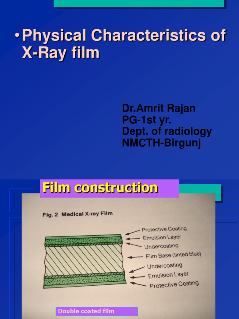 X-Ray Film Structure and Characteristics | PDF | Physical Sciences ...