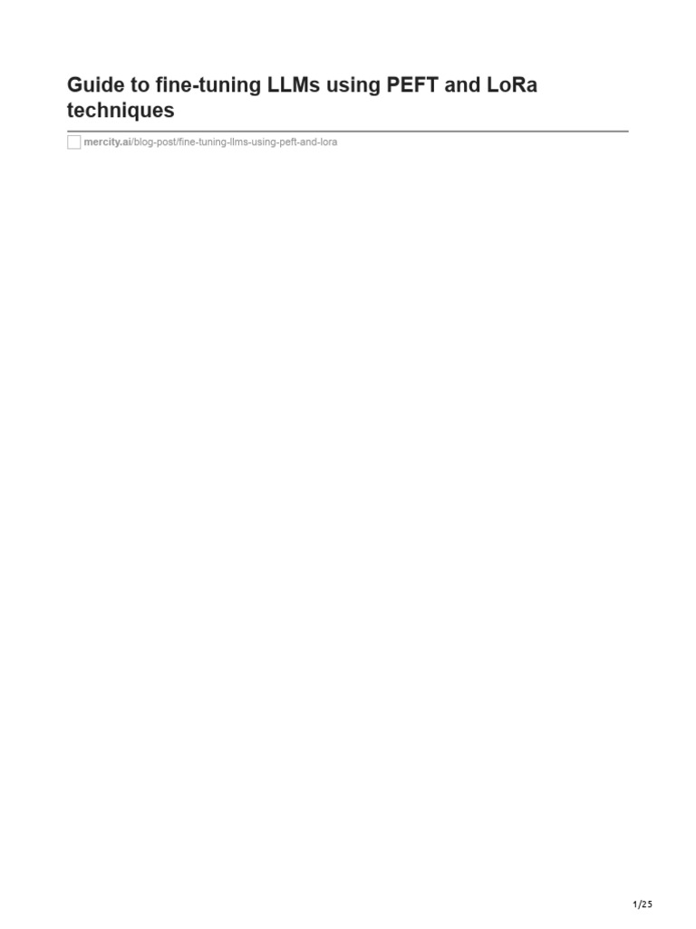 Mercity - Ai-Guide To Fine-Tuning LLMs Using PEFT and LoRa Techniques | PDF | Artificial Neural ...