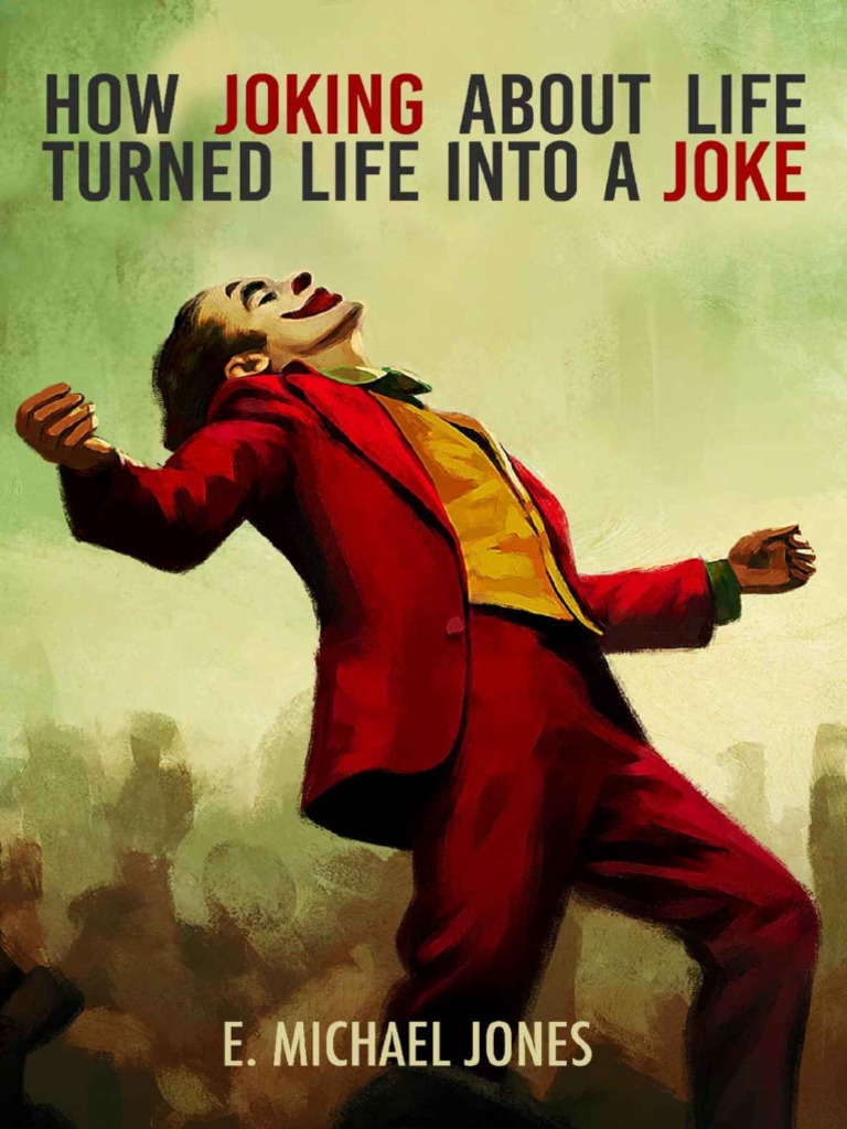 How Joking About Life Turned Life Into A Joke | PDF