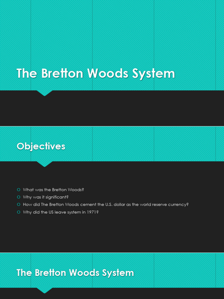 Bretton Woods System | PDF | Bretton Woods System | United States Dollar