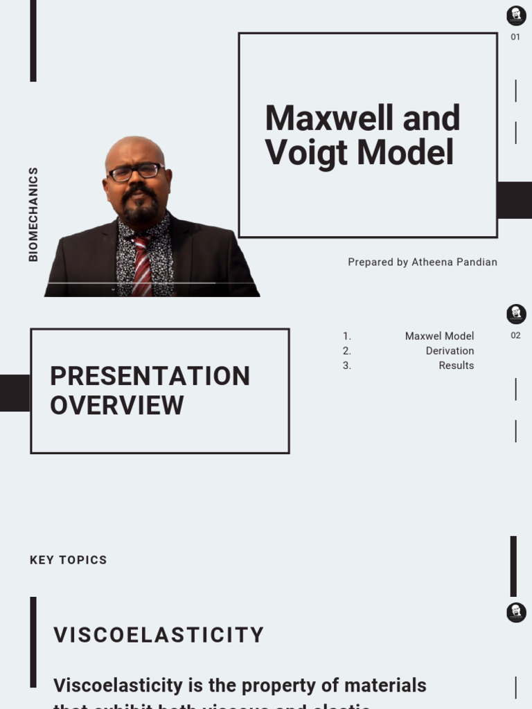 Maxwell and Voigt Model: Prepared by Atheena Pandian | PDF
