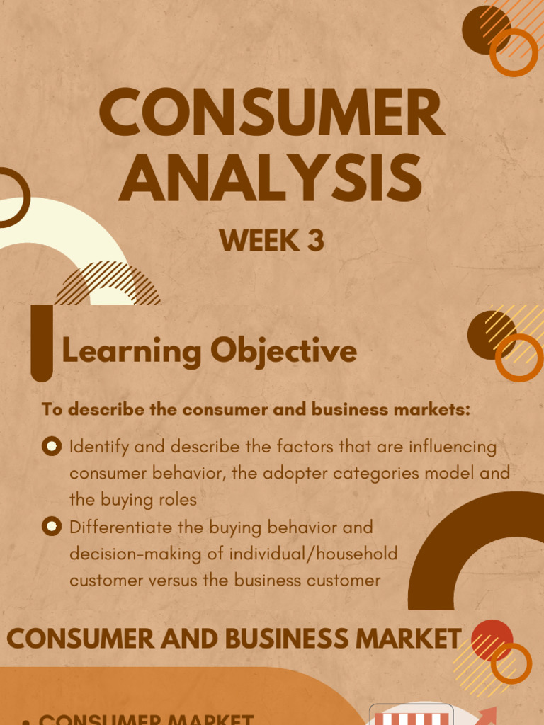 Consumer Analysis: Week 3 | Download Free PDF | Behavior | Market (Economics)