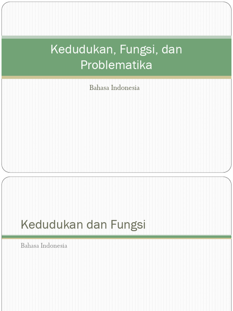 Kedudukan Dan Fungsi B.ind Serta Problematika B.Ind | PDF | Seni & Disiplin Bahasa