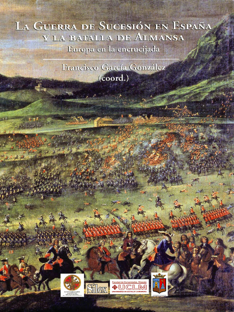 GONZÁLEZ, Francisco Garcia - La Guerra de Sucesión Española y La ...