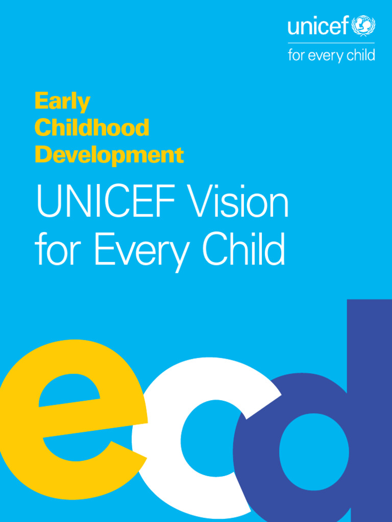 UNICEF Early Childhood Development Vision | PDF | Child Development ...
