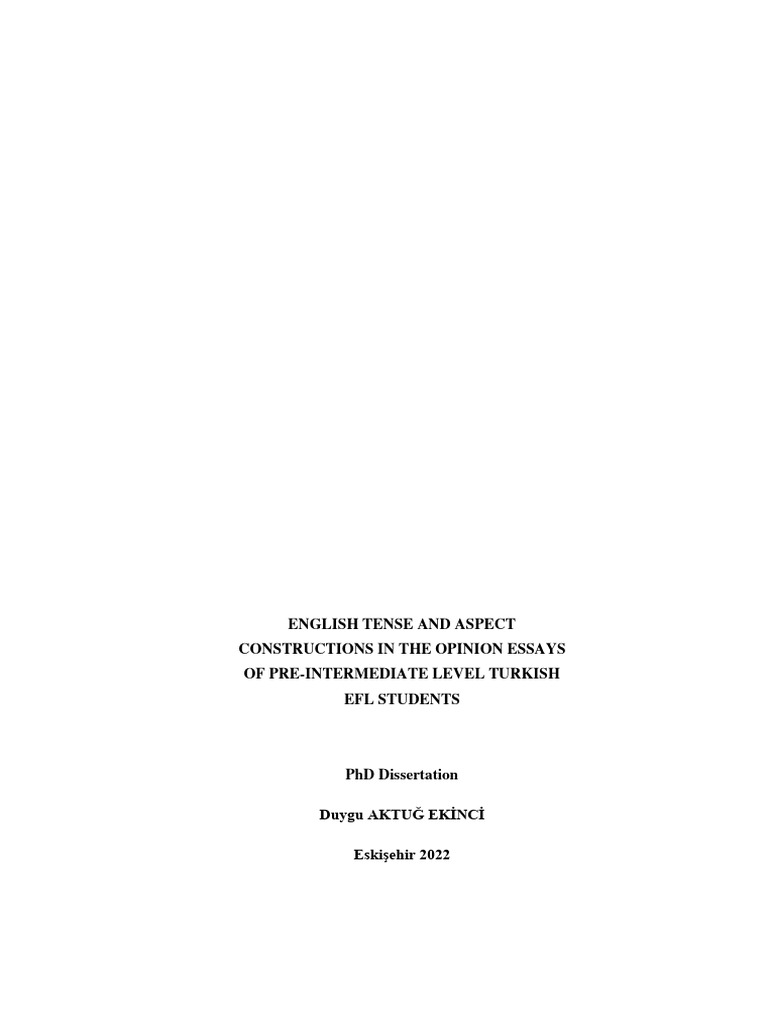 English Tense and Aspect Constructions in The Opinion Essays of Pre-Intermediate Level Turkish ...