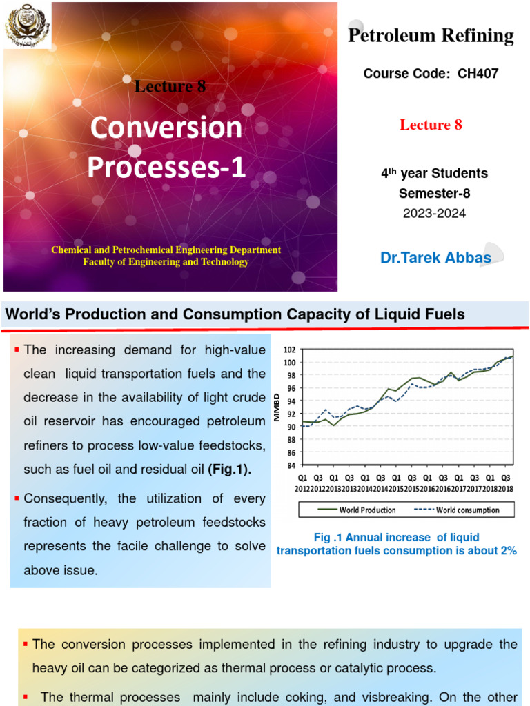 Petroleum Refining Conversion Processes | PDF | Cracking (Chemistry) | Oil Refinery