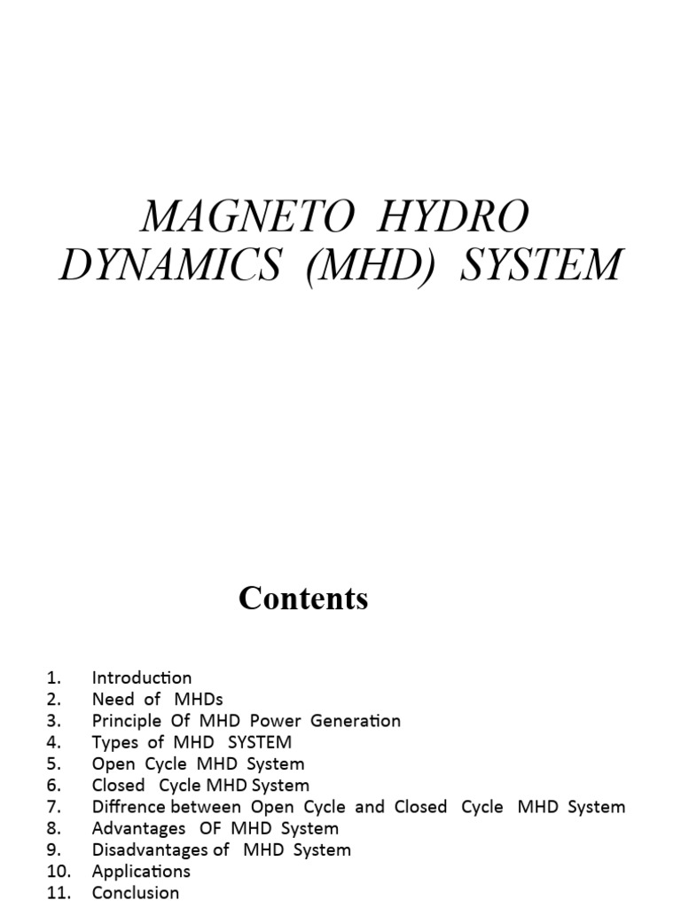 Magneto-Hydro-Dynamics-Mhd-System - Edited | PDF | Magnetohydrodynamics | Physical Sciences
