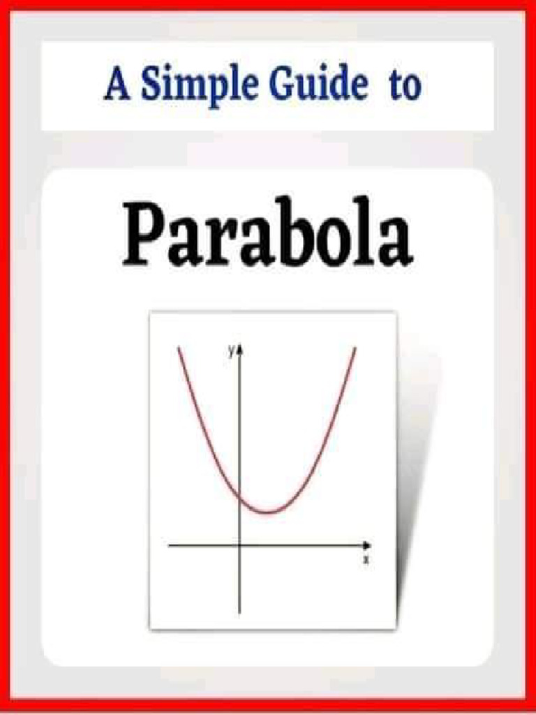 A Simple Guide To Parabola | PDF