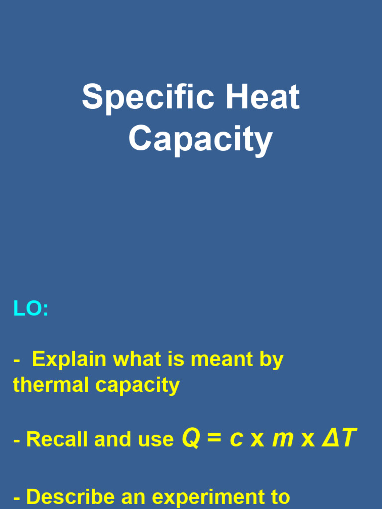 specific heat capacity_maha | PDF | Heat | Heat Capacity