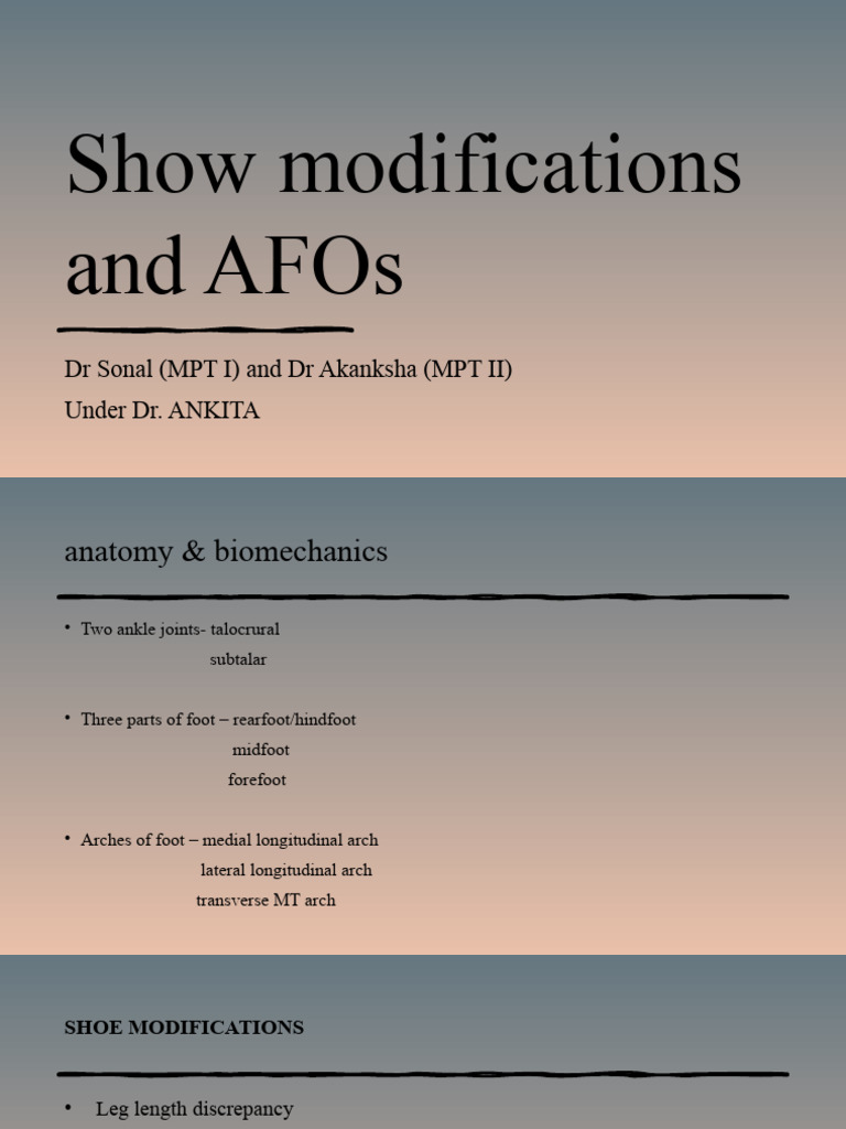 AFO and Shoe Modifs | PDF | Foot | Musculoskeletal System