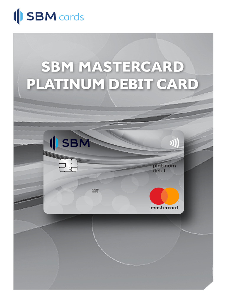 SBM MasterCard Platinum Debit Card | PDF | Debit Card | Master Card