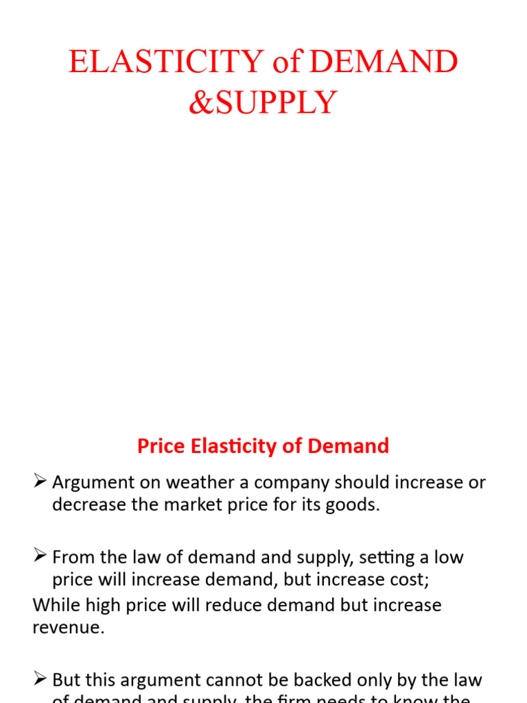 Understanding Demand and Supply Elasticity | PDF | Elasticity ...