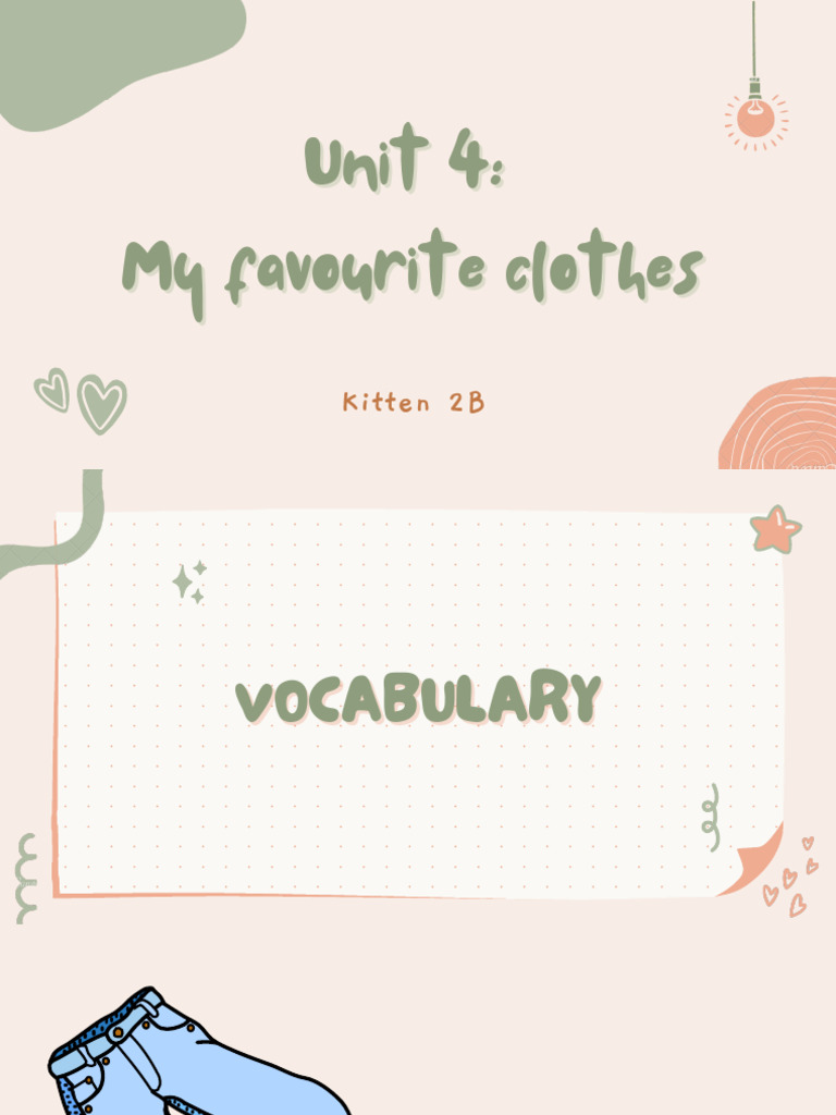 Unit 4 My Favourite Clothes | PDF