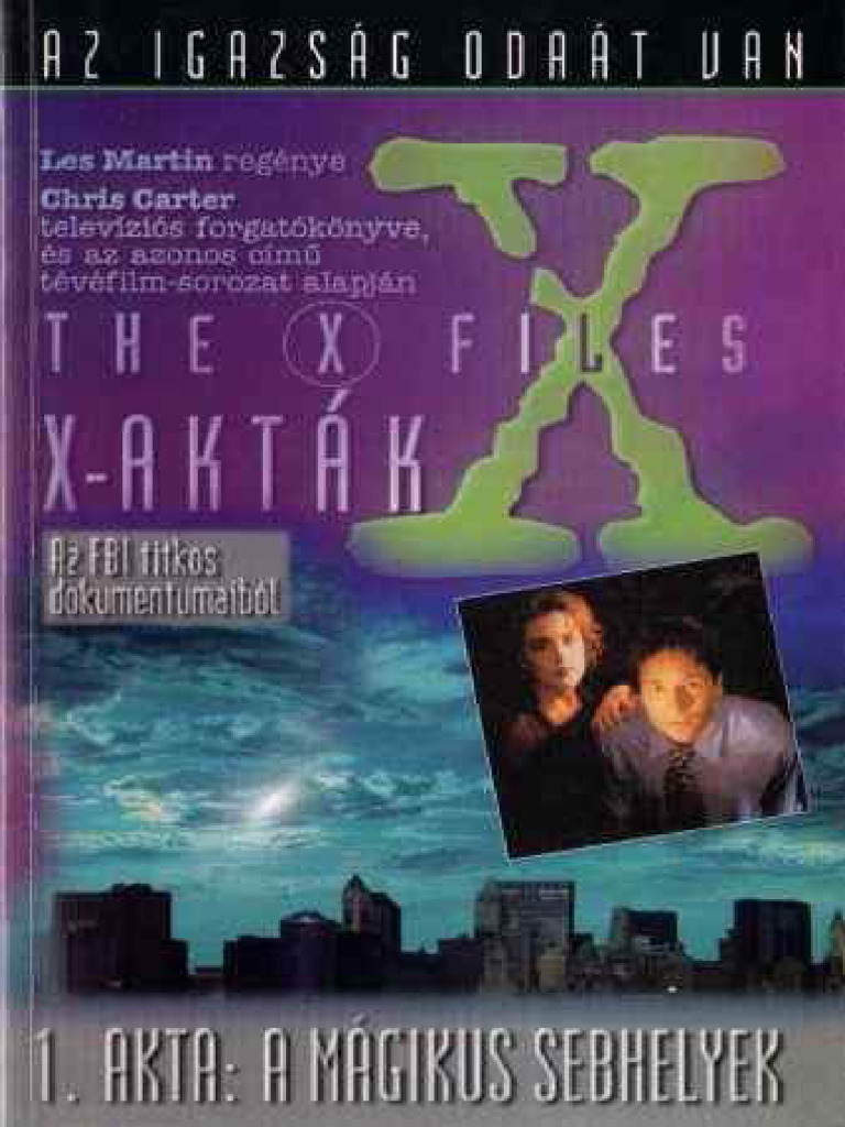 Les Martin - Az X-Akták - 1. Akta - A Mágikus Sebhelyek | PDF