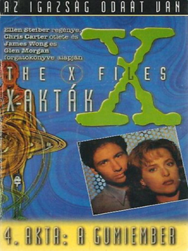 Les Martin - Az X-Akták - 4. Akta - A Gumiember | PDF