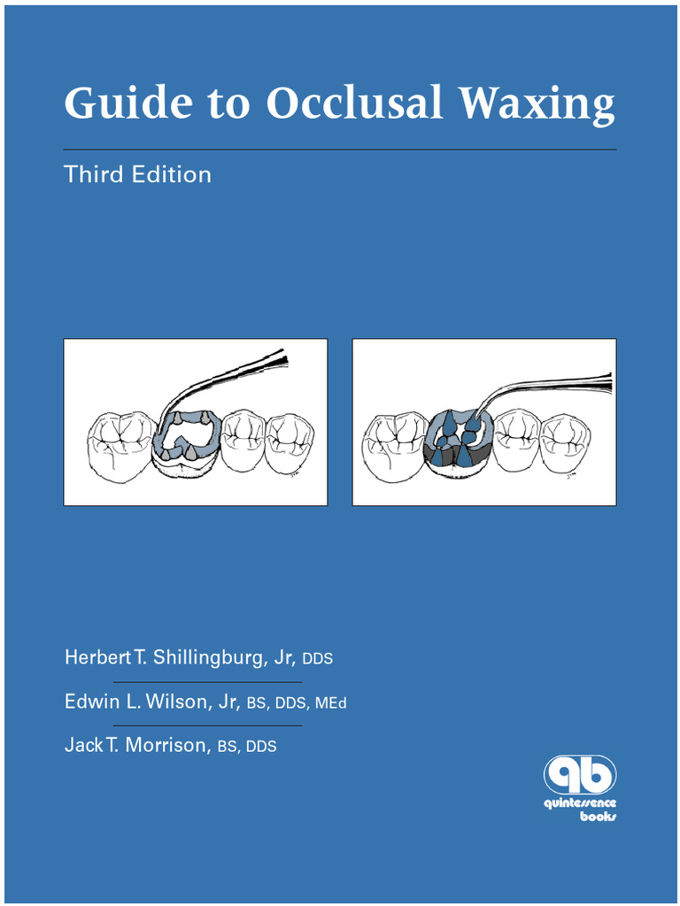 Guide To Occlusal Waxing 3nbsped 0867153857 9780867153859 Compress ...