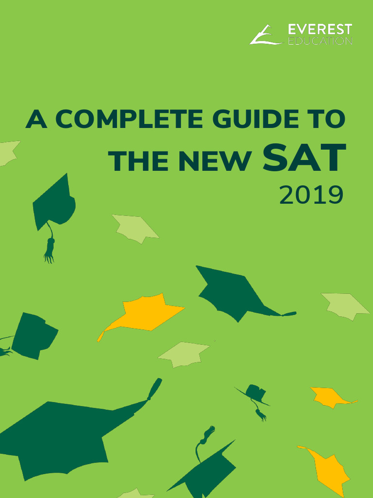 2019 Update a Complete Guide to the New SAT Everest Education | PDF ...