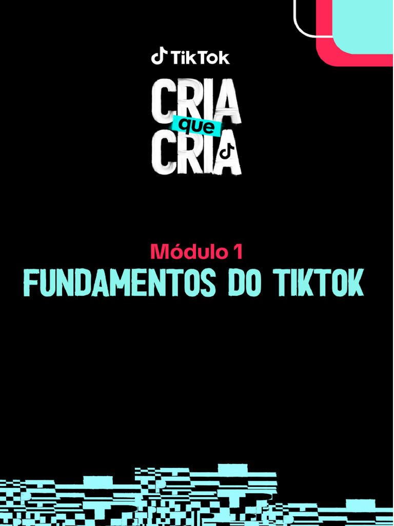 Fundamentos - Do - TikTok - CRIA - Que - CRIA | PDF | Publicidade