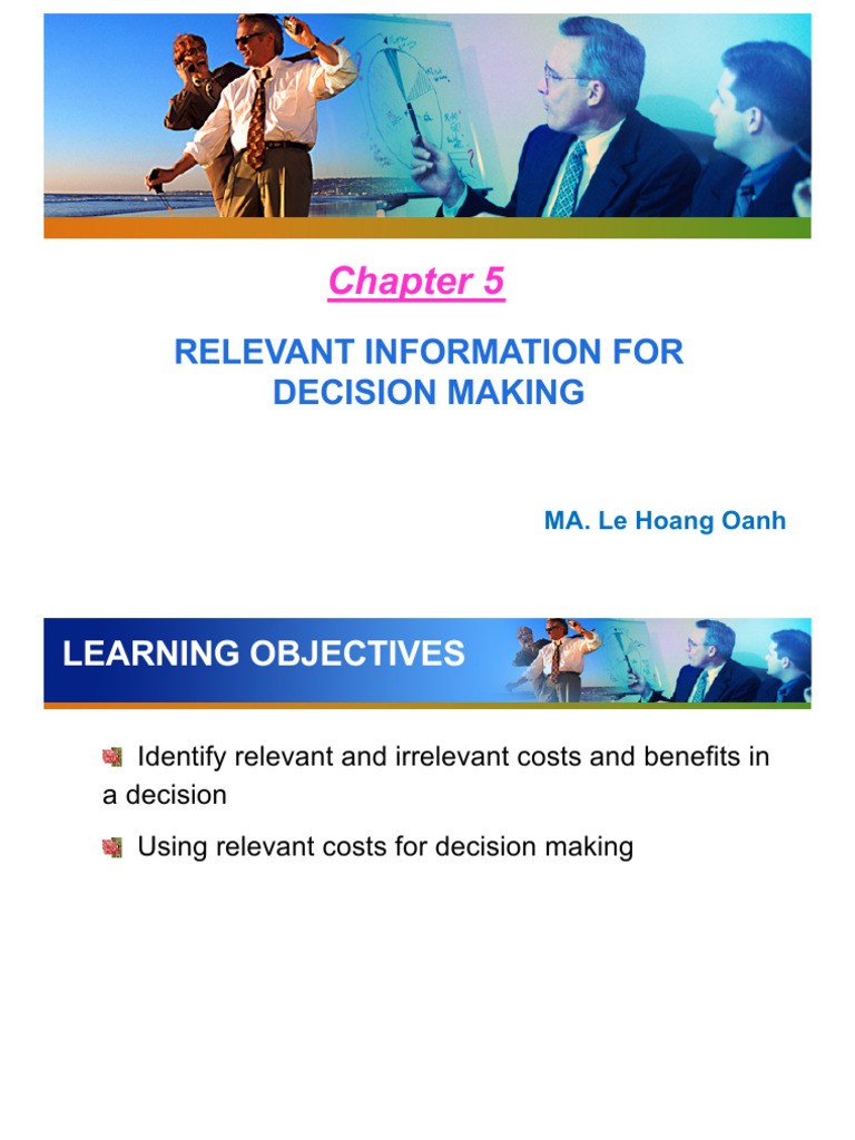 Chapter 5 - Relevant Information and Decision Making | PDF | Cost ...