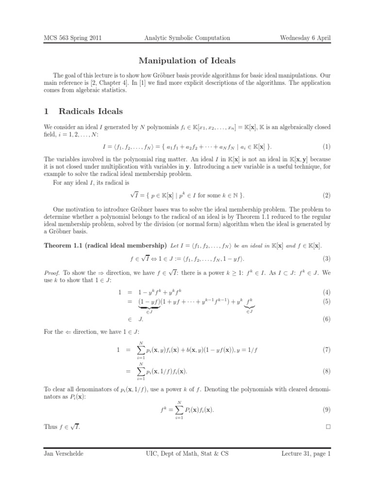Manipulation of Ideals: Theorem 1.1 (Radical Ideal Membership) Let I F ...