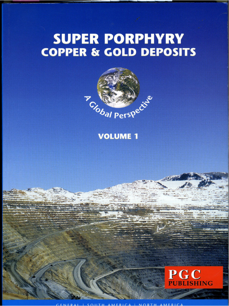 Geokniga Super Porphyry Copper and Gold Deposits Volume 1 | PDF