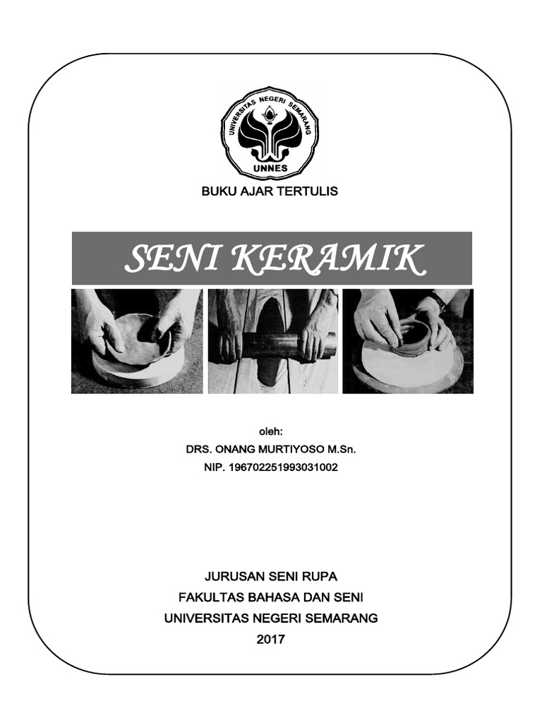 Bahan Ajar Keramik Dasar Bahan Ajar Keramik Dasar Bahan Ajar Keramik Dasar BAT SENI KERAMIK | PDF