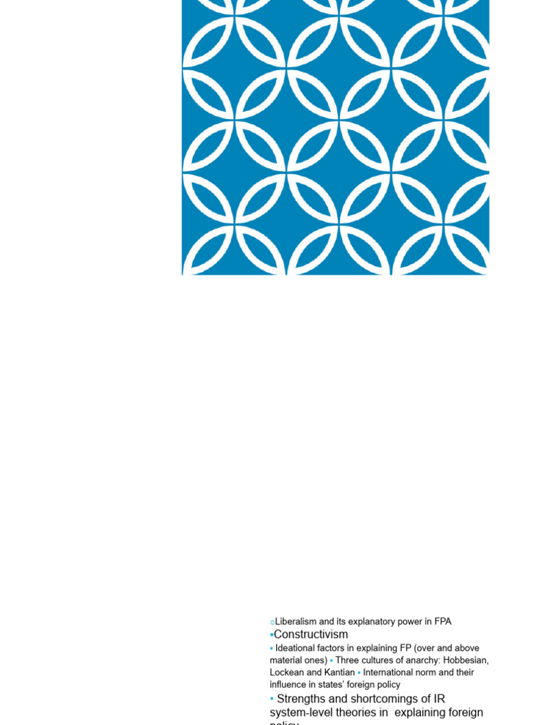 Week 3 & 4 - System Level Ir Theories and Foreign Policy + Bureaucratic ...