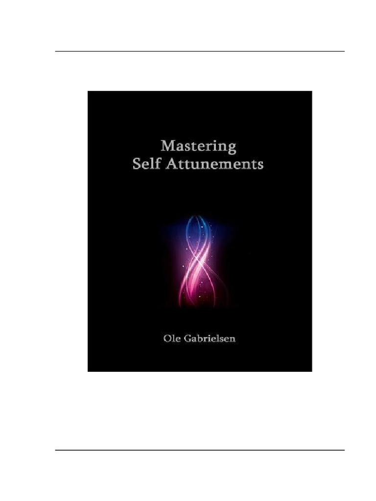 Mastering Self Attunements | PDF | Reiki