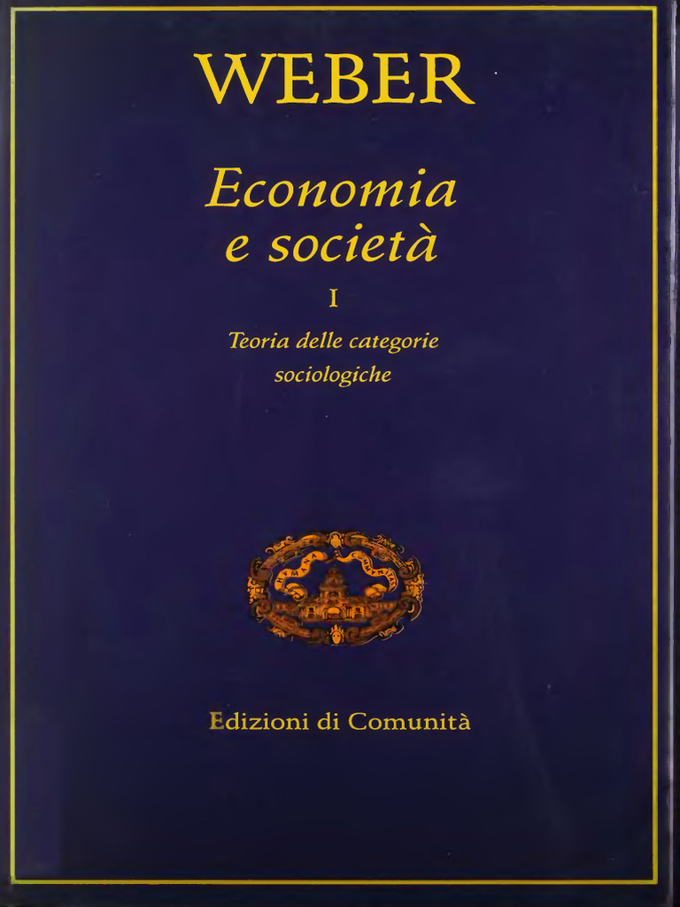 (Paperbacks) Max Weber - Economia e Società. Teoria Delle Categorie ...